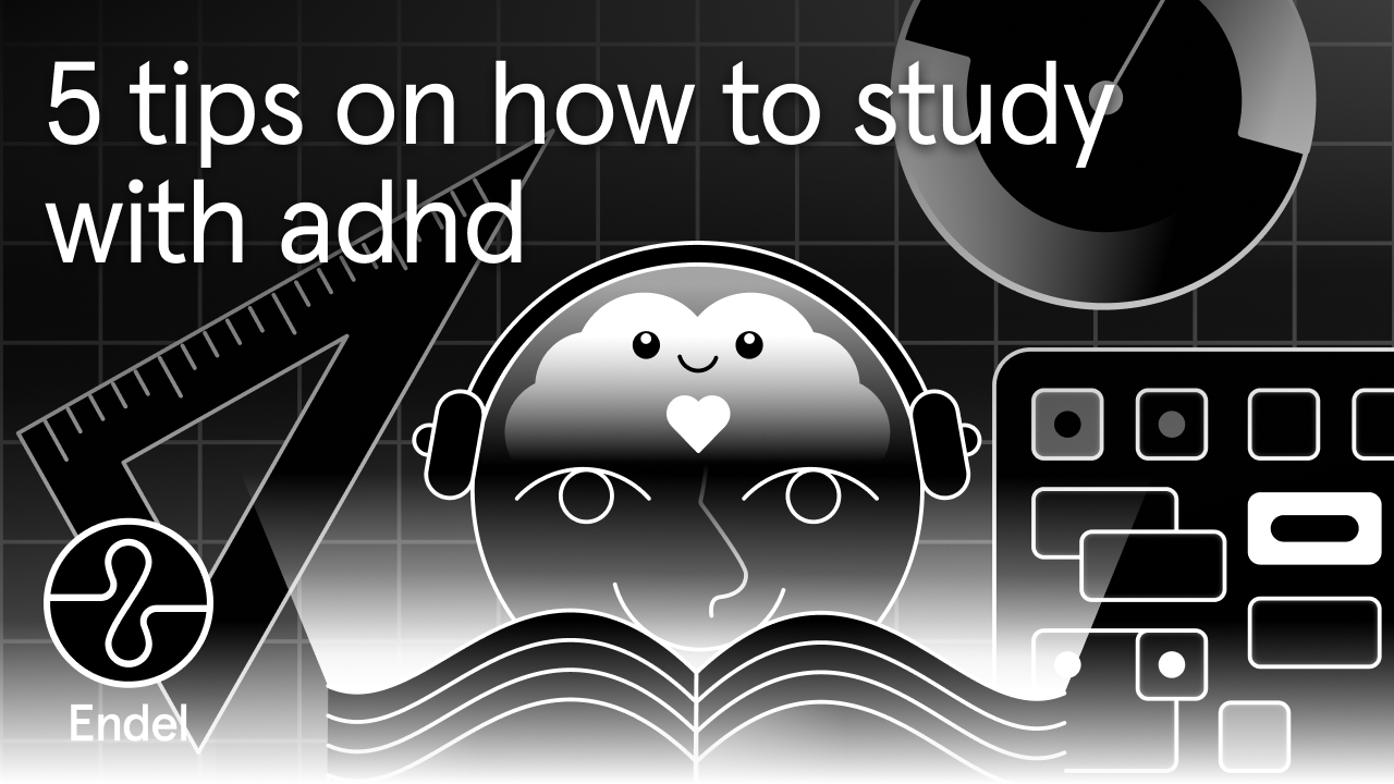 5 tips on how to study with adhd – Endel
