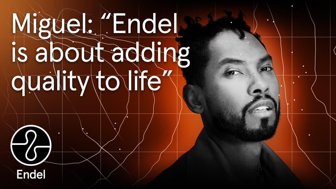 Miguel: “Endel is about adding quality to life” – Endel